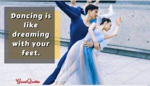 Best Dance Quotes to Energize Your life - ShortGoodQuotes