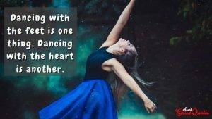 Best Dance Quotes to Energize Your life - ShortGoodQuotes