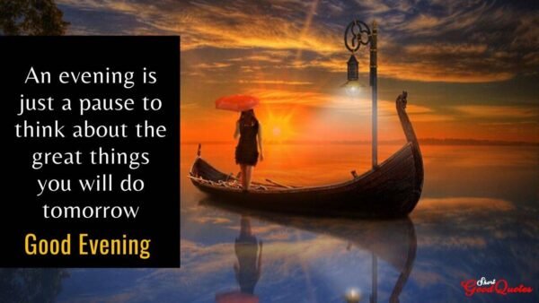 Best Good Evening Wishes | Evening Quotes with Images - ShortGoodQuotes