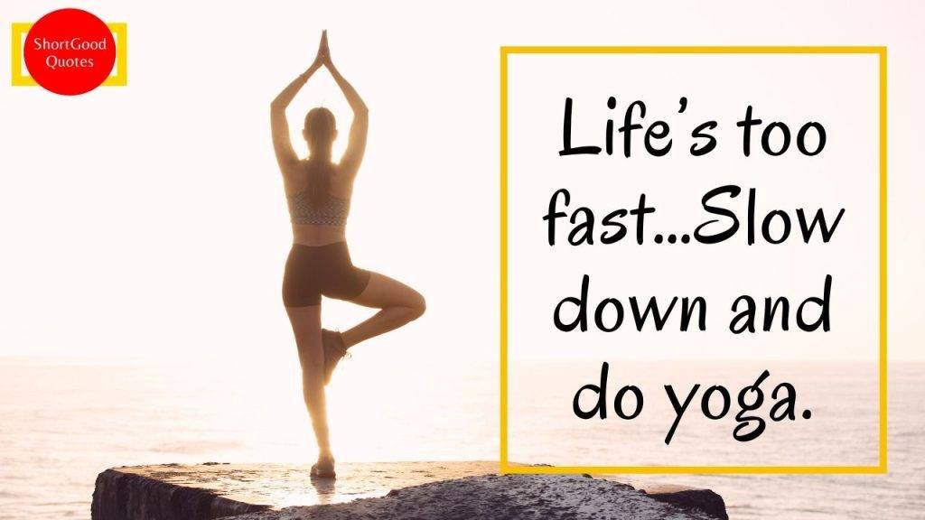Inspiring Yoga Quotes for Your Daily Practice - ShortGoodQuotes