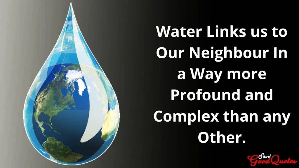 Best Inspirational Save Water Quotes 2023 - ShortGoodQuotes