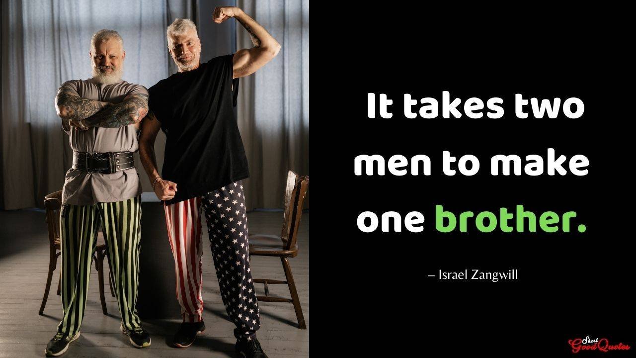 50+ Best Brother Quotes to Strengthen Your Bond - ShortGoodQuotes