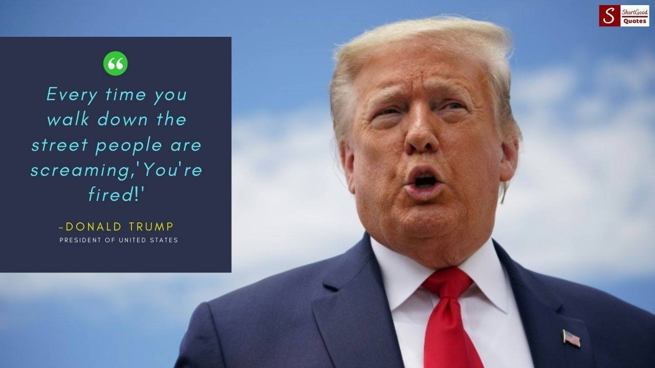 US President Donald Trump's Famous Quotes and Sayings - ShortGoodQuotes