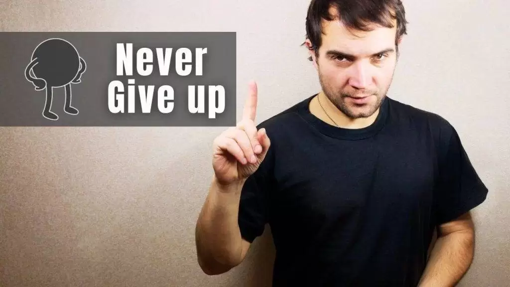Top 40 Inspiring Never Giving Up Quotes to Move on - ShortGoodQuotes