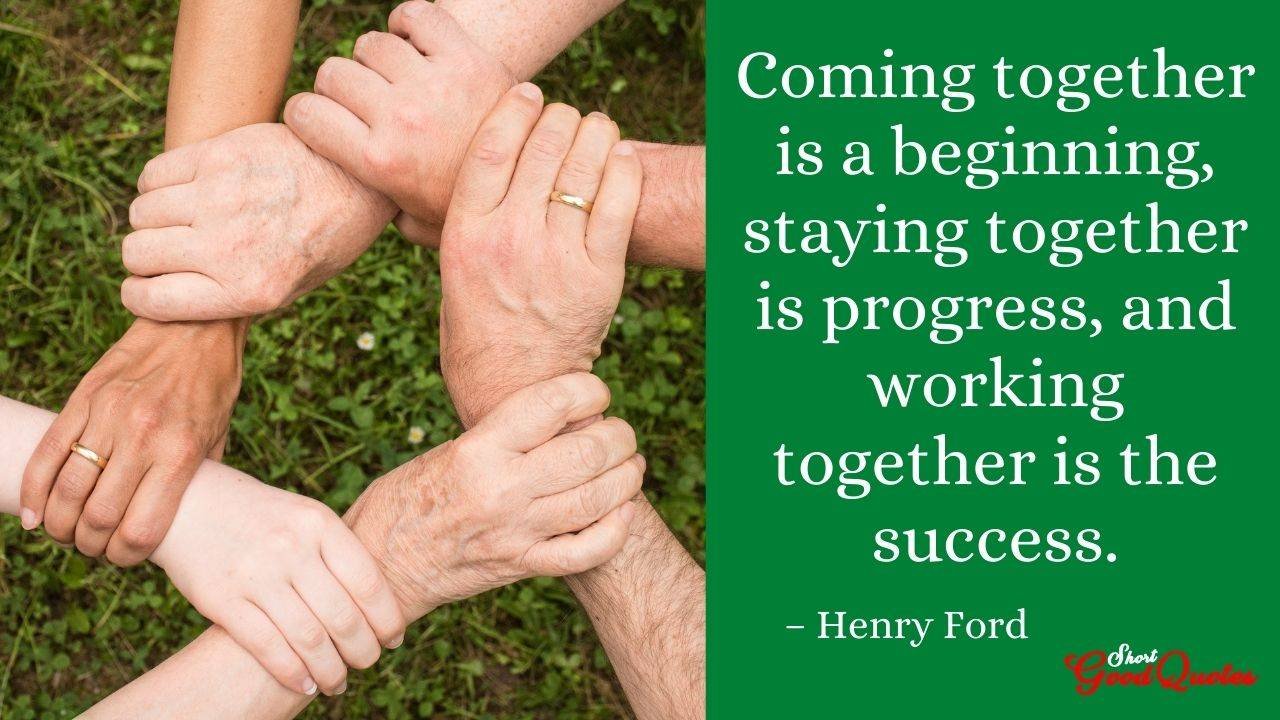 Best Teamwork Messages and Inspirational Quotes - ShortGoodQuotes