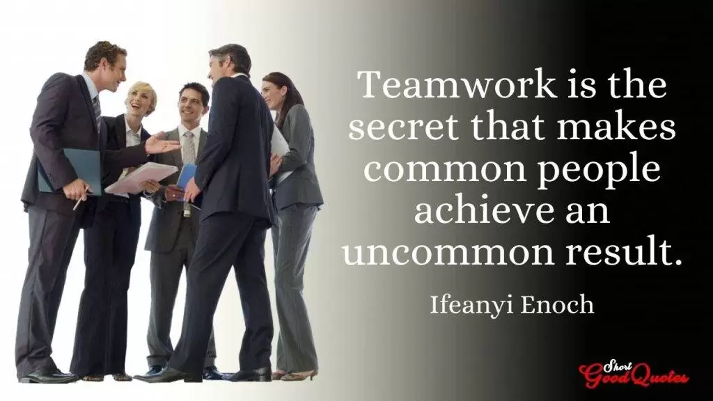 Best Teamwork Messages and Inspirational Quotes - ShortGoodQuotes