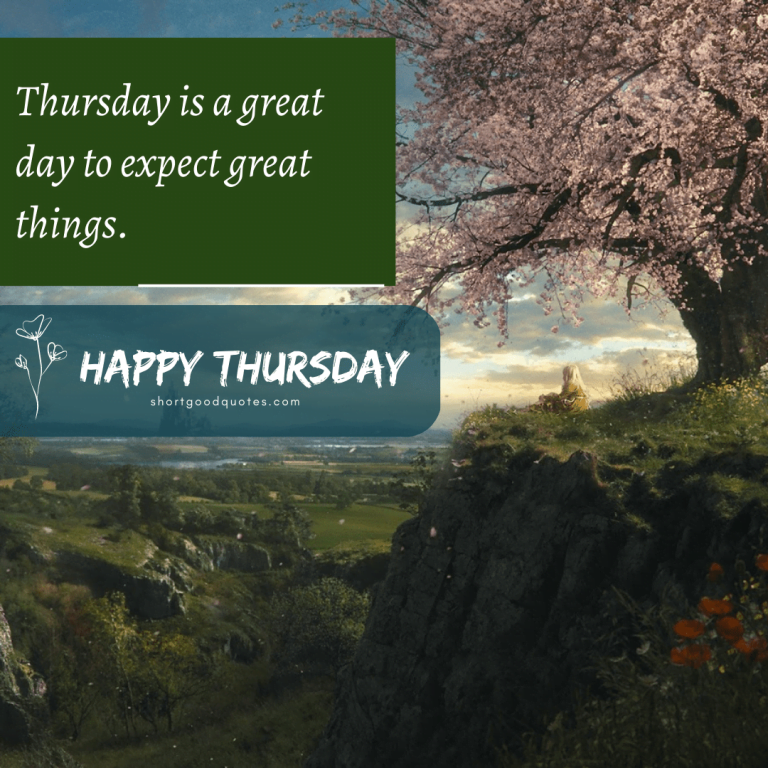 Thursday Quotes : 50+ Happy Thursday Wishes and Messages - ShortGoodQuotes