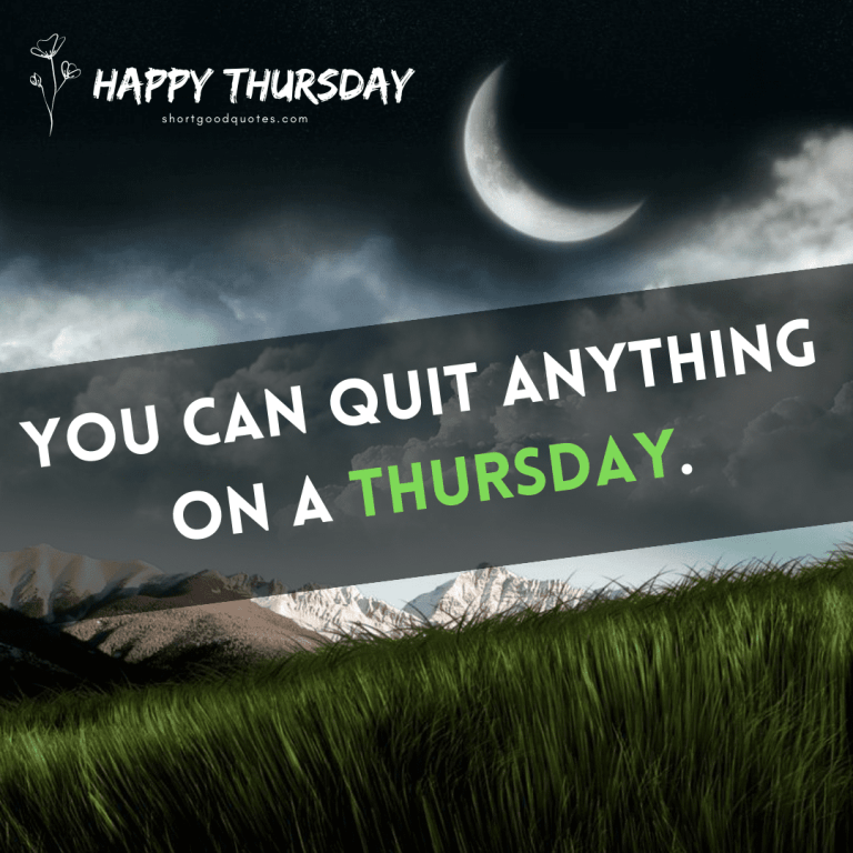 Thursday Quotes : 50+ Happy Thursday Wishes and Messages - ShortGoodQuotes