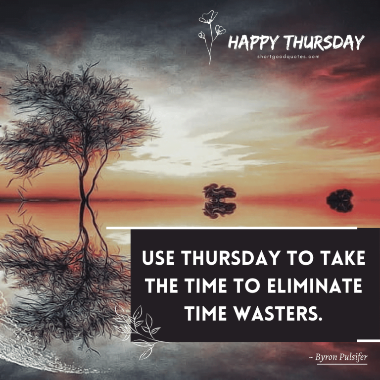 Thursday Quotes : 50+ Happy Thursday Wishes and Messages - ShortGoodQuotes
