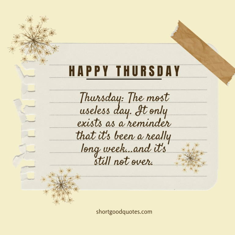 Thursday Quotes : 50+ Happy Thursday Wishes and Messages - ShortGoodQuotes