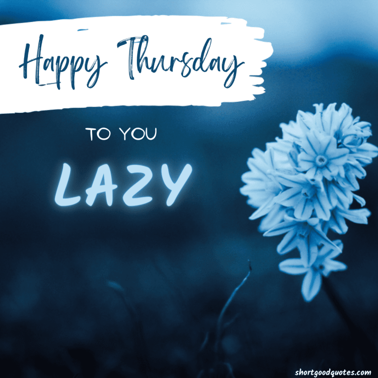Thursday Quotes : 50+ Happy Thursday Wishes and Messages - ShortGoodQuotes