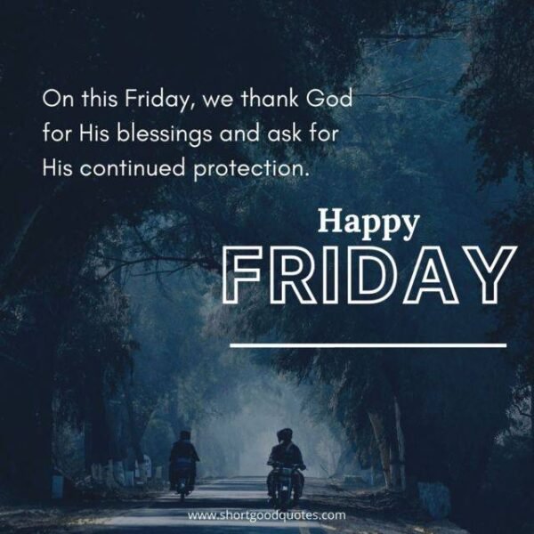 100+ Happy Friday Wishes, Messages, Quotes and Greetings - ShortGoodQuotes