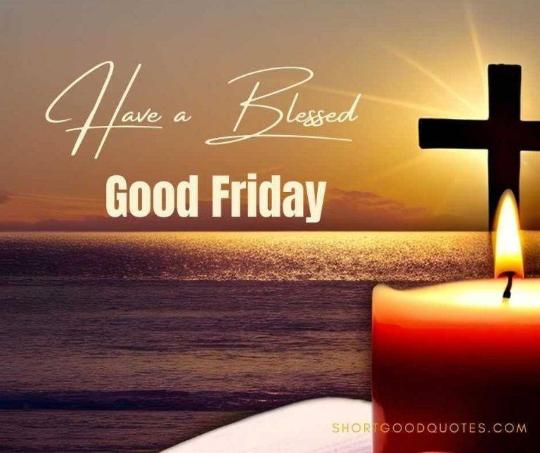 Good Friday 2023 Wishes, Messages and Quotes to Share With Loved Ones ...