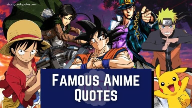 70+ Famous Anime Quotes About Life - ShortGoodQuotes