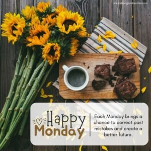 65+ Inspirational Monday Messages and Quotes - ShortGoodQuotes