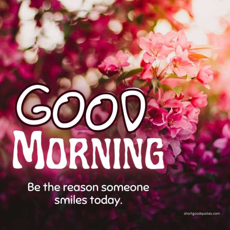 30+ Lovely Good Morning Images and Messages - ShortGoodQuotes
