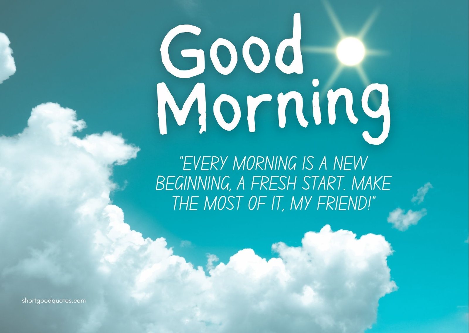 40+ Best Good Morning Friend Images & Quotes - ShortGoodQuotes