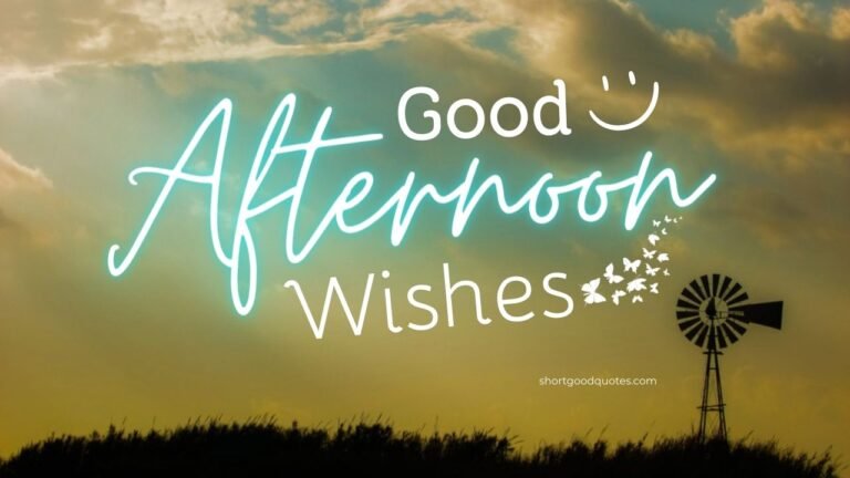 120 Best Good Afternoon Messages, Wishes – QIZR