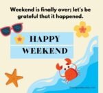 99+ Inspirational End of the Weekend Quotes and Captions for Instagram ...