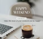 99+ Inspirational End of the Weekend Quotes and Captions for Instagram ...