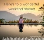 99+ Inspirational End of the Weekend Quotes and Captions for Instagram ...